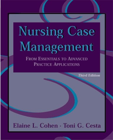 Nursing Case Management : From Essentials to Advanced Practice used ...