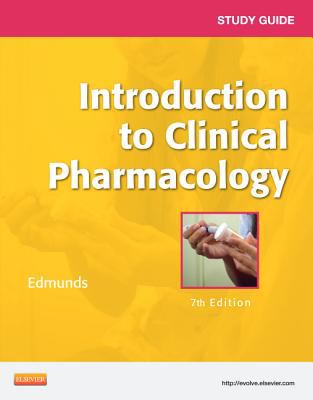 Study Guide for Introduction to Clinical Pharmacology used book by Marilyn Winterton Edmunds ...