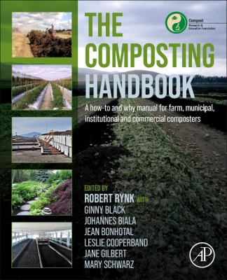The Composting Handbook : A How-To and Why Manual for Farm, Municipal ...