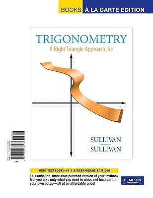 Trigonometry: A Right Triangle Approach book by Michael Sullivan III ...