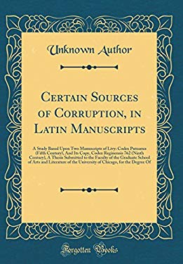 Certain Sources of Corruption, in Latin Manuscripts: A Study Based Upon ...