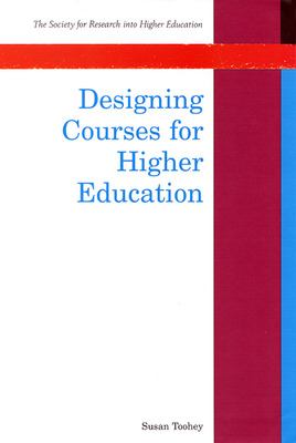 Desinging Courses for Higher Education used book by Susan Toohey ...