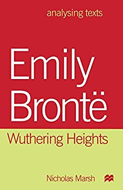 Emily Bronte: Wuthering Heights used book by Nicholas Marsh: 9780333737316
