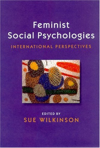Feminist Social Psychologies : International Perspectives used book by ...