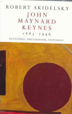 John Maynard Keynes 1883-1946 : Economist, Philosopher, Statesman book ...