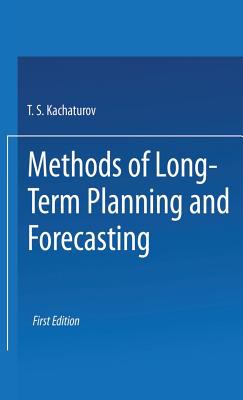 Methods of Long-Term Planning and Forecasting : Conference Proceedings ...