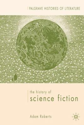 The History of Science Fiction used book by Adam Roberts: 9780333970225
