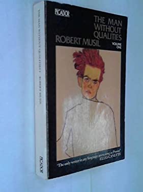 The Man Without Qualities book by Robert Musil, Eithne Wilkins, Ernst ...