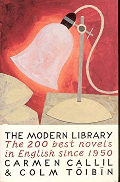The Modern Library : The Two Hundred Best Novels in English since 1950 ...
