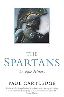 The Spartans : An Epic History used book by Paul Cartledge: 9780330413251