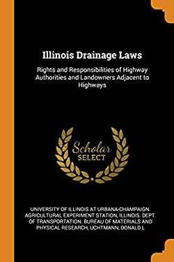 Illinois Drainage Laws : Rights and Responsibilities of Highway ...