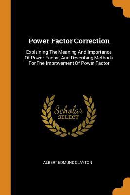 Power Factor Correction: Explaining The Meaning And Importance Of Power ...