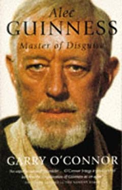 Alec Guiness book by Garry O\'Connor: 9780340625668