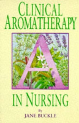 Clinical Aromatherapy in Nursing used book by Jane Buckle: 9780340631775