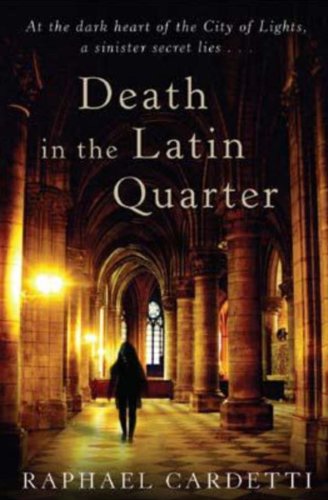 Death in the Latin Quarter book by Raphaël Cardetti: 9780349122557