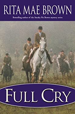 Full Cry used book by Rita Mae Brown: 9780345465191