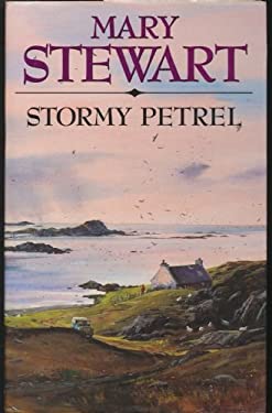 The Stormy Petrel book by Mary Stewart: 9780340556016