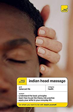 Indian Head Massage used book by Denise Whichello Brown: 9780340857304