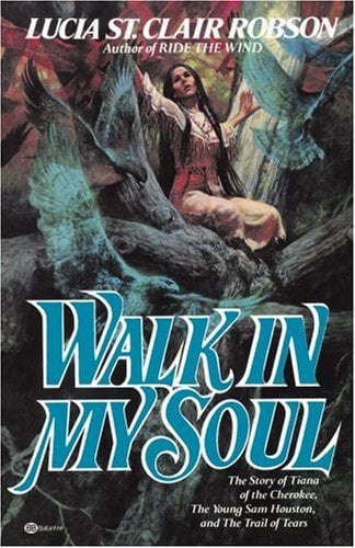 Walk in My Soul used book by Lucia St. Clair Robson: 9780345307897