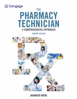 Bundle: The Pharmacy Technician: A Comprehensive Approach, 4th ...