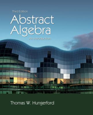 Abstract Algebra : An Introduction book by Thomas W. Hungerford ...