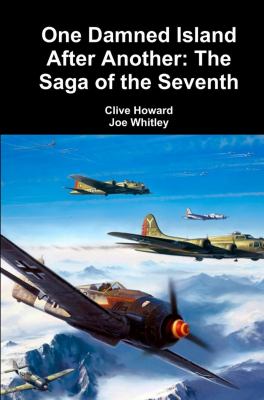 One Damned Island after Another : The Saga of the Seventh book by Joe ...