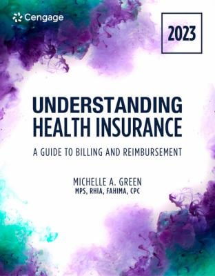 Understanding Health Insurance: a Guide to Billing and Reimbursement ...