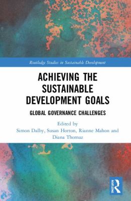 Achieving the Sustainable Development Goals used book by Rianne Mahon ...