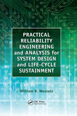 Practical Reliability Engineering and Analysis for System Design and ...