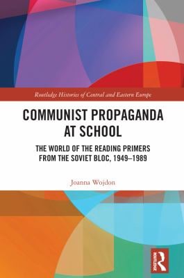 Communist Propaganda at School : The World of the Reading Primers from ...