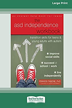 ASD Independence Workbook : Transition Skills for Teens and Young ...