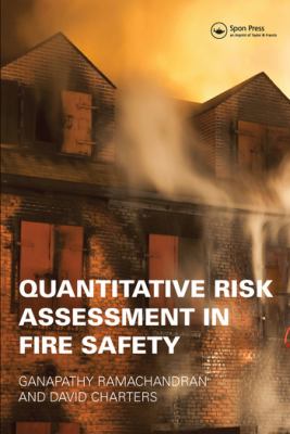 Quantitative Risk Assessment in Fire Safety book by Ganapathy ...
