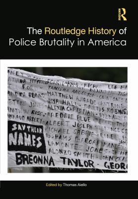 The Routledge History of Police Brutality in America book by Thomas ...