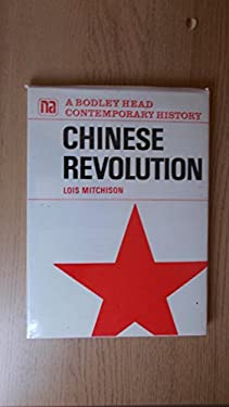 Chinese Revolution book by Lois Mitchison: 9780370015644