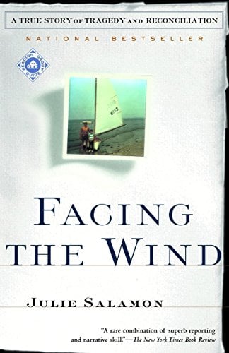 Facing the Wind : A True Story of Tragedy and Reconciliation used book ...
