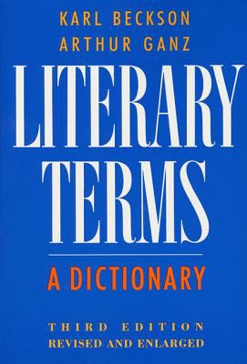 Literary Terms : A Dictionary used book by Arthur Ganz: 9780374521776