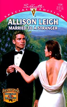 Married to a Stranger used book by Allison Leigh: 9780373243365