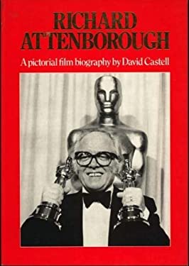 Richard Attenborough : A Pictorial Film Biography used book by David Castell: 9780370309897