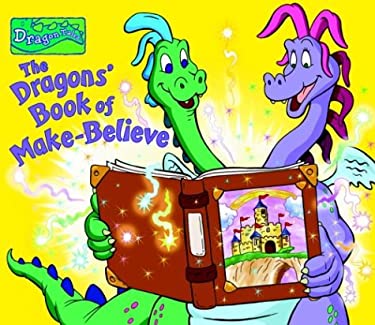 The Dragons' Book of Make-Believe book by Bob Berry, Alison Inches ...