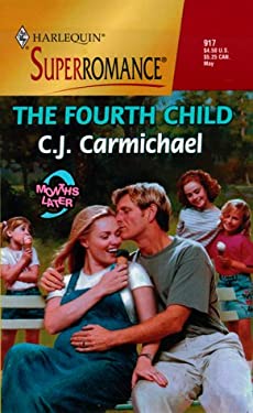 Fourth Child used book by C. J. Carmichael: 9780373709175