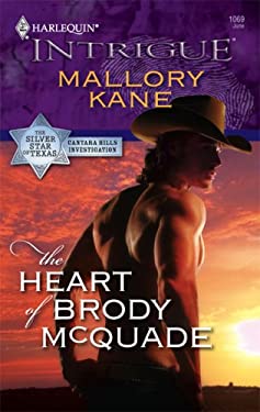 The Heart of Brody Mcquade used copy by Mallory Kane: 9780373693368