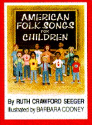 American Folk Songs for Children book by Ruth Crawford Seeger ...