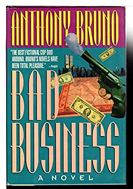 Bad Business book by Anthony Bruno: 9780385299688