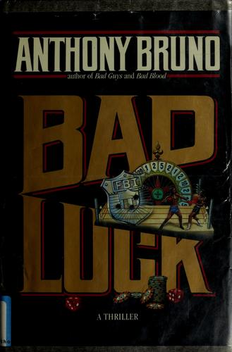 Bad Luck used book by Anthony Bruno: 9780385299671