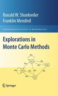 Explorations in Monte Carlo Methods book by Ronald W. Shonkwiler ...