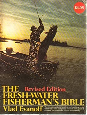 Fresh-Water Fisherman's Bible used book by Vlad Evanoff: 9780385144056