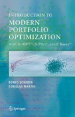 Introduction to Modern Portfolio Optimization : With NuOPT, S-PLUS ...