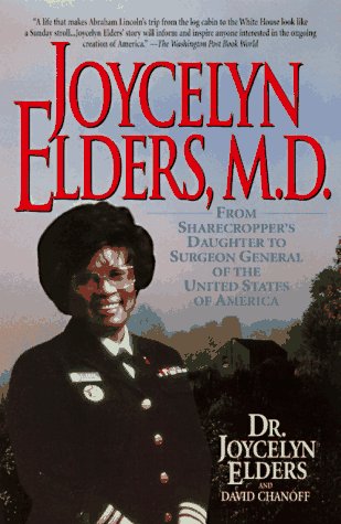 Joycelyn Elders, M. d : From Sharecropper's Daughter to Surgeon Gen ...