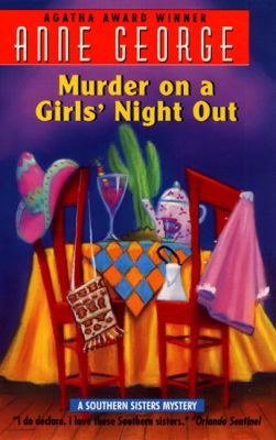 Murder on a Girls' Night Out : A Southern Sisters Mystery used book by ...