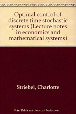 Optimal Control of Discrete Time Stochastic Systems used book by C. Striebel: 9780387071817